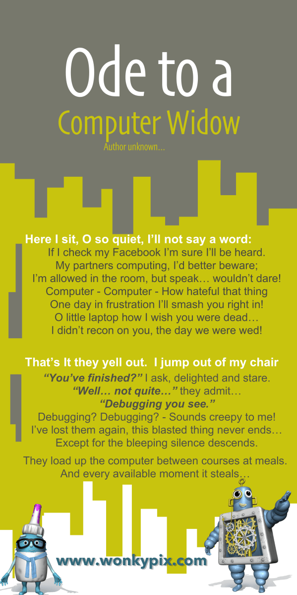 Ode to a Computer Widow – www.muckypaws.com